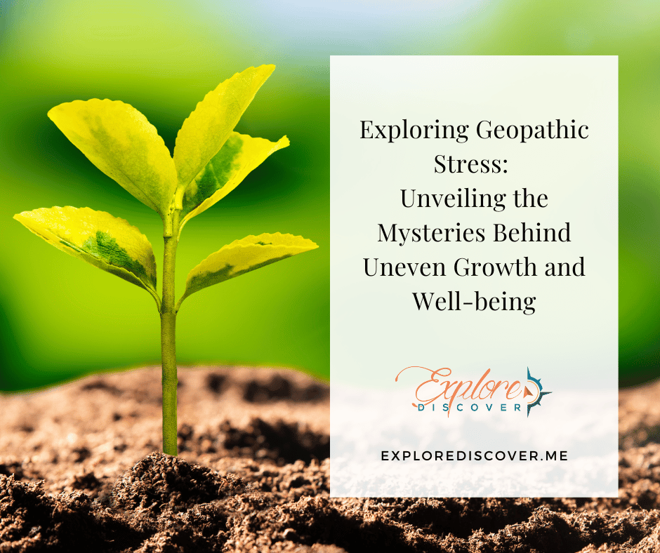 Exploring Geopathic Stress: Unveiling the Mysteries Behind Uneven ...